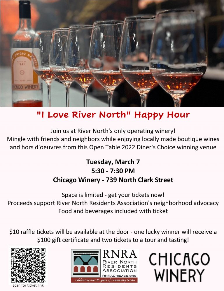 I Love River North Happy Hour at Chicago Winery – March 7! — RNRA Chicago