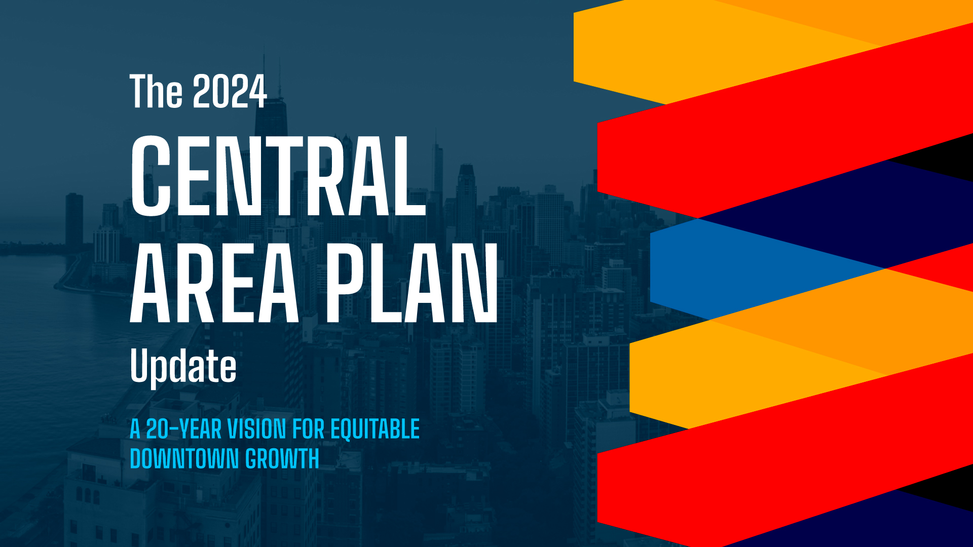 2023 Central Area Plan – We Will Chicago — RNRA Chicago